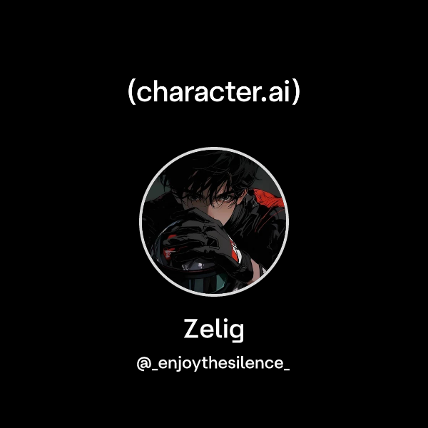 Chat with Zelig | character.ai | Personalized AI for every moment of your day