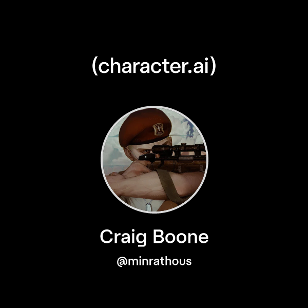 Chat with Craig Boone | character.ai | AI Chat, Reimagined–Your Words ...