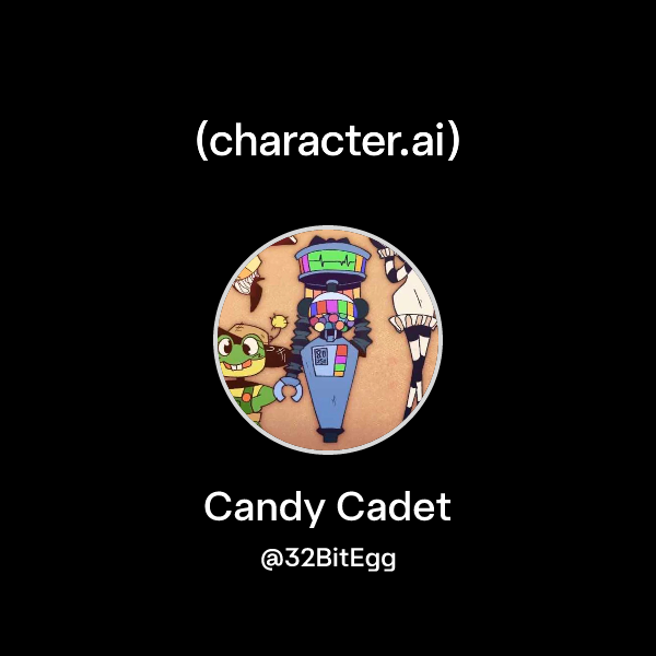Chat with Candy Cadet | character.ai | AI Chat, Reimagined–Your Words ...