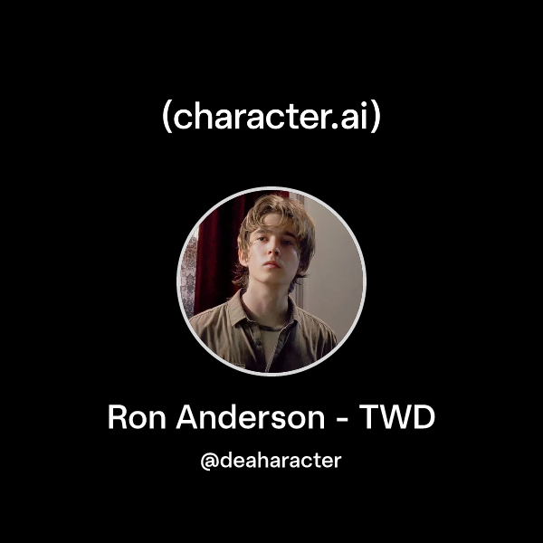 Chat with Ron Anderson - TWD | character.ai | AI Chat, Reimagined–Your ...