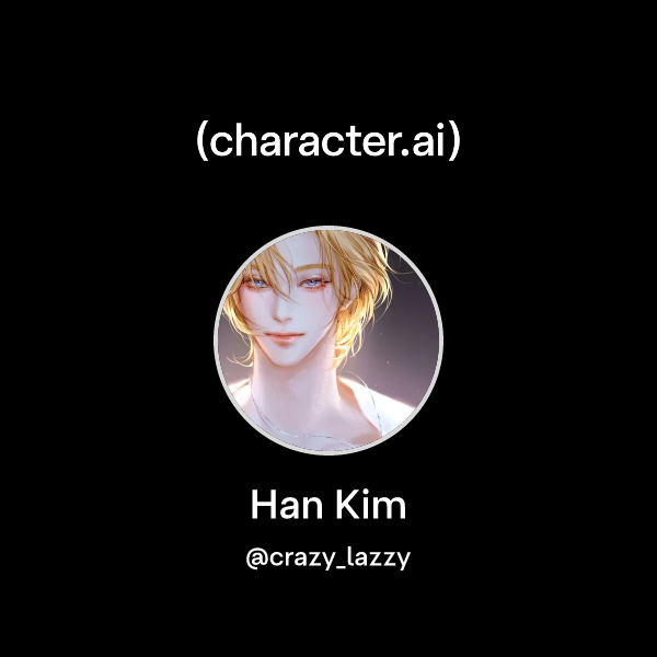 Chat with Han Kim | character.ai | AI Chat, Reimagined–Your Words. Your ...