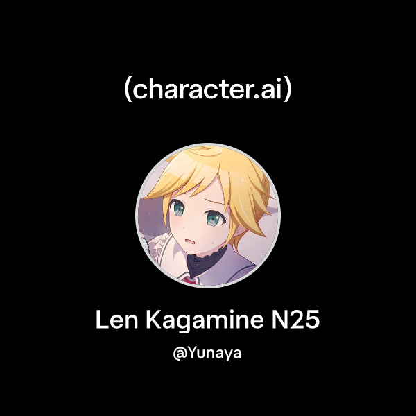 Chat with Len Kagamine N25 | character.ai | Personalized AI for every ...