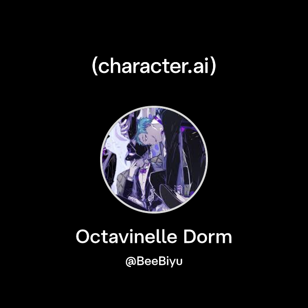 Chat with Octavinelle Dorm | character.ai | AI Chat, Reimagined–Your ...