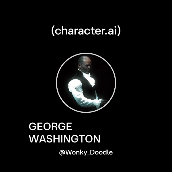 Chat with GEORGE WASHINGTON | character.ai | AI Chat, Reimagined–Your ...