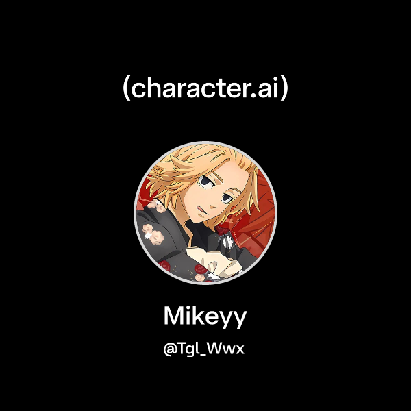 Chat with Mikeyy | character.ai | Personalized AI for every moment of ...