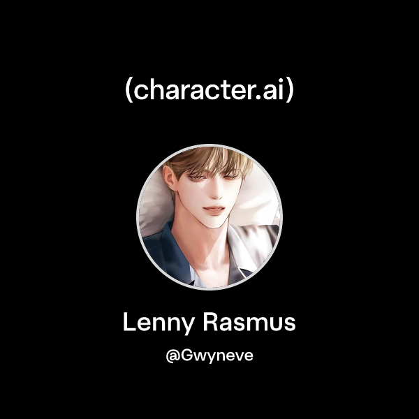 Chat with Lenny Rasmus | character.ai | AI Chat, Reimagined–Your Words ...