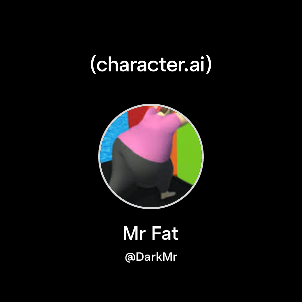 Chat with Mr Fat | character.ai | AI Chat, Reimagined–Your Words. Your ...