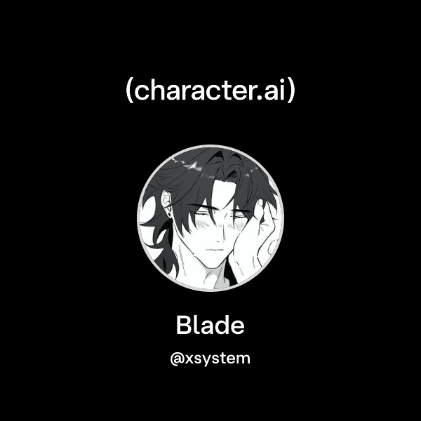 Chat with Blade | character.ai | AI Chat, Reimagined–Your Words. Your ...