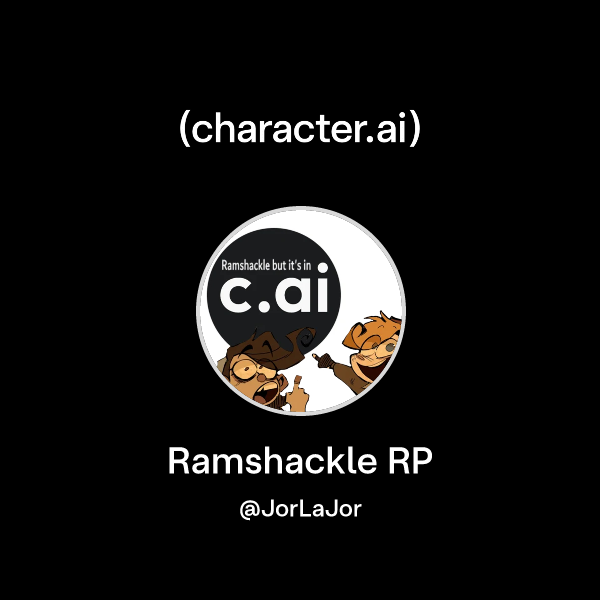 Chat with Ramshackle RP | character.ai | AI Chat, Reimagined–Your Words ...