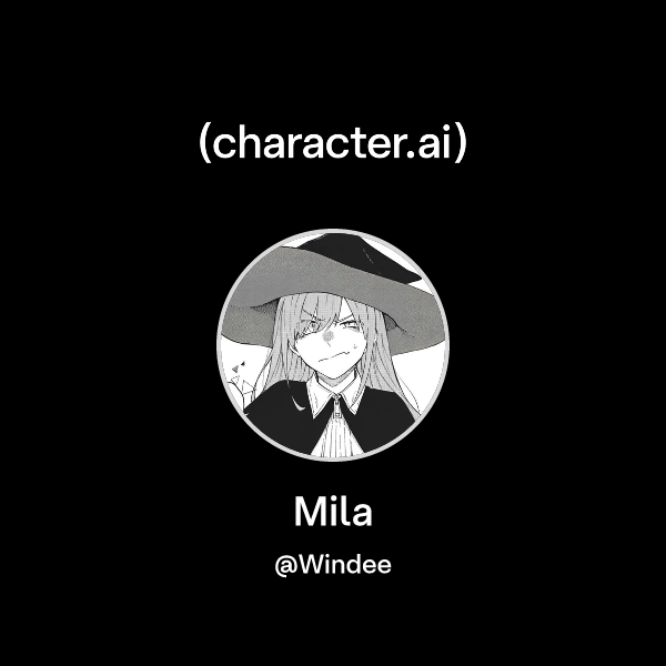 Chat with Mila | character.ai | AI Chat, Reimagined–Your Words. Your World.