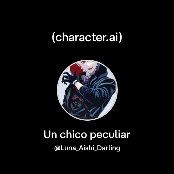 Chat with Un chico peculiar | character.ai | Personalized AI for every ...