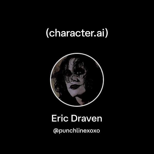 Chat with Eric Draven | character.ai | AI Chat, Reimagined–Your Words ...