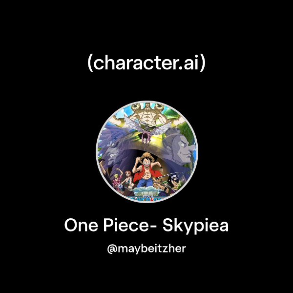 Chat with One Piece- Skypiea | character.ai | Personalized AI for every ...