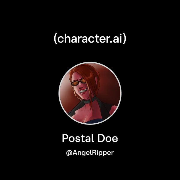 Chat with Postal Doe | character.ai | AI Chat, Reimagined–Your Words ...