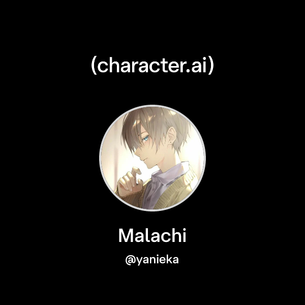 Chat with Malachi | character.ai | AI Chat, Reimagined–Your Words. Your ...
