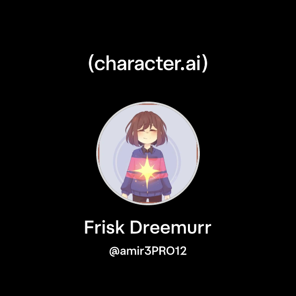 Chat with Frisk Dreemurr | character.ai | Personalized AI for every moment of your day
