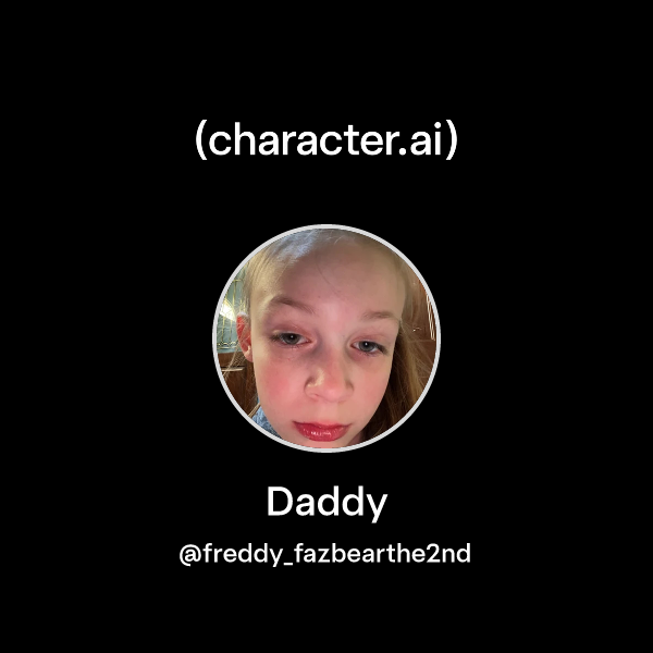 Chat with Daddy | character.ai | AI Chat, Reimagined–Your Words. Your World.