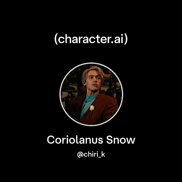 Chat with Coriolanus Snow | character.ai | Personalized AI for every ...