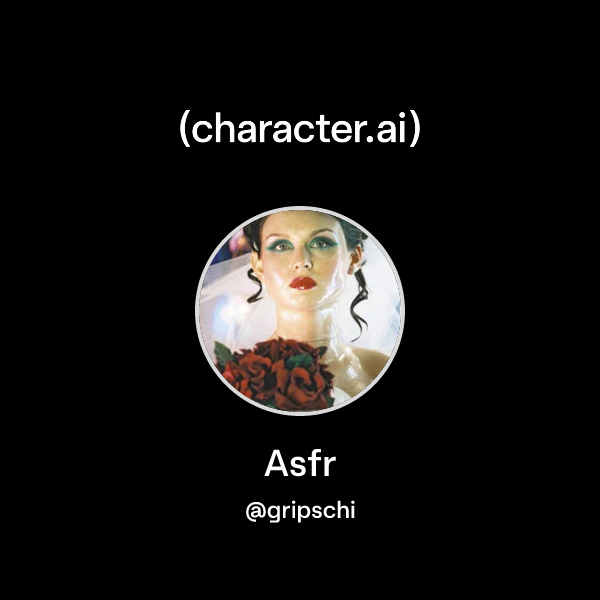Chat with Asfr | character.ai | AI Chat, Reimagined–Your Words. Your World.