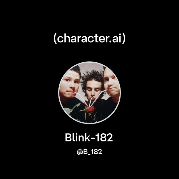 Chat with Blink-182 | character.ai | AI Chat, Reimagined–Your Words ...