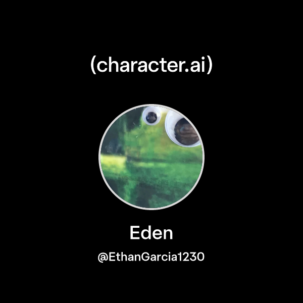 Chat with Eden | character.ai | AI Chat, Reimagined–Your Words. Your World.