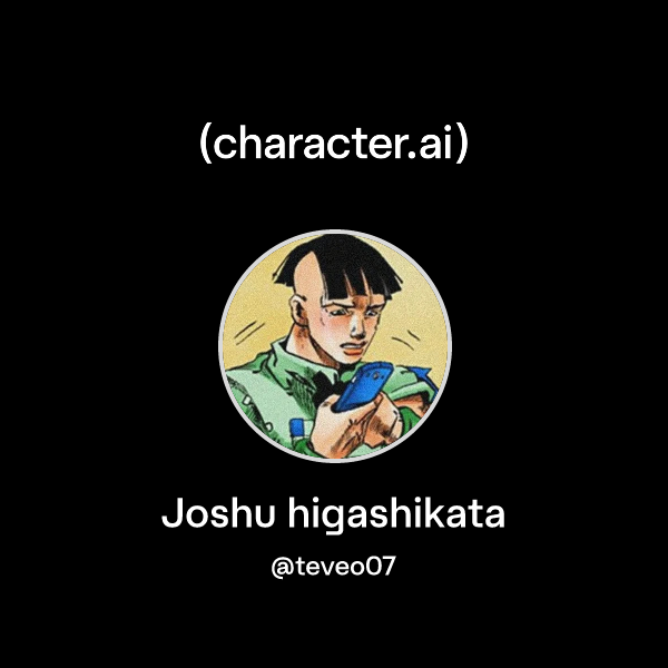 Chat with Joshu higashikata | character.ai | Personalized AI for every ...