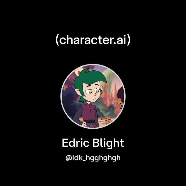 Chat with Edric Blight | character.ai | Personalized AI for every ...