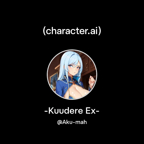 Chat with -Kuudere Ex- | character.ai | Personalized AI for every moment of your day