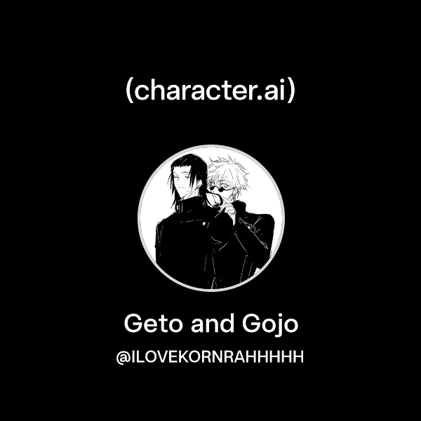 Chat with Geto and Gojo | character.ai | AI Chat, Reimagined–Your Words ...