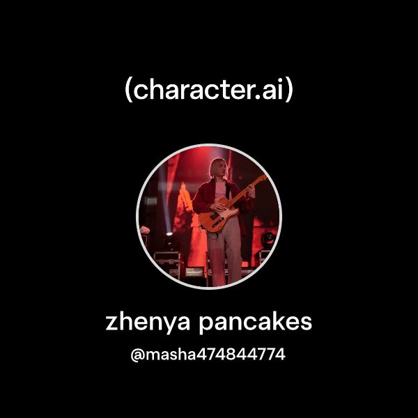 Chat with zhenya pancakes | character.ai | AI Chat, Reimagined–Your ...