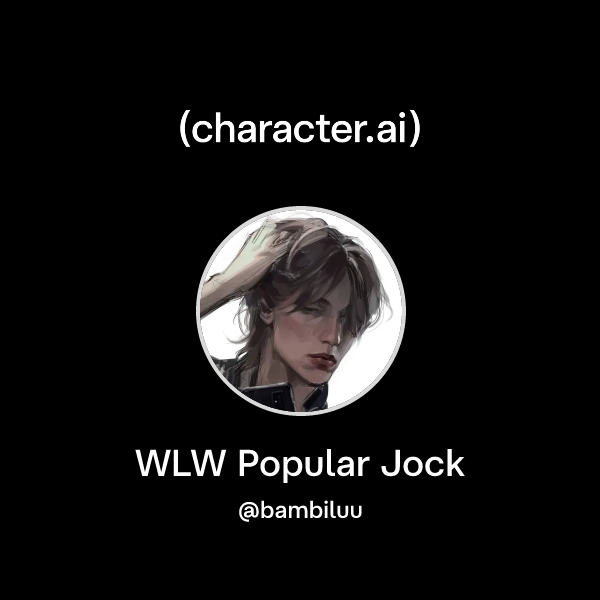 Chat with WLW Popular Jock | character.ai | AI Chat, Reimagined–Your ...