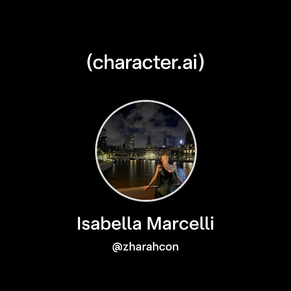 Chat with Isabella Marcelli | character.ai | AI Chat, Reimagined–Your ...