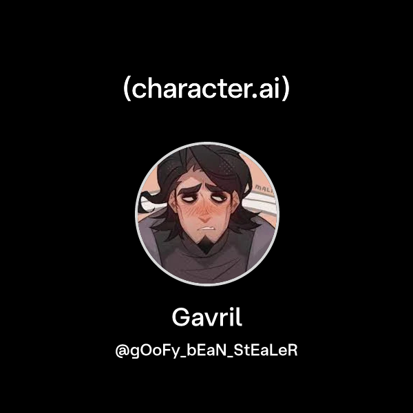 Chat with Gavril | character.ai | AI Chat, Reimagined–Your Words. Your ...