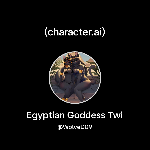 Chat with Egyptian Goddess Twi | character.ai | AI Chat, Reimagined–Your Words. Your World.