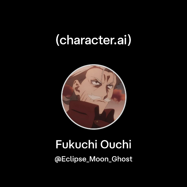 Chat with Fukuchi Ouchi | character.ai | AI Chat, Reimagined–Your Words ...