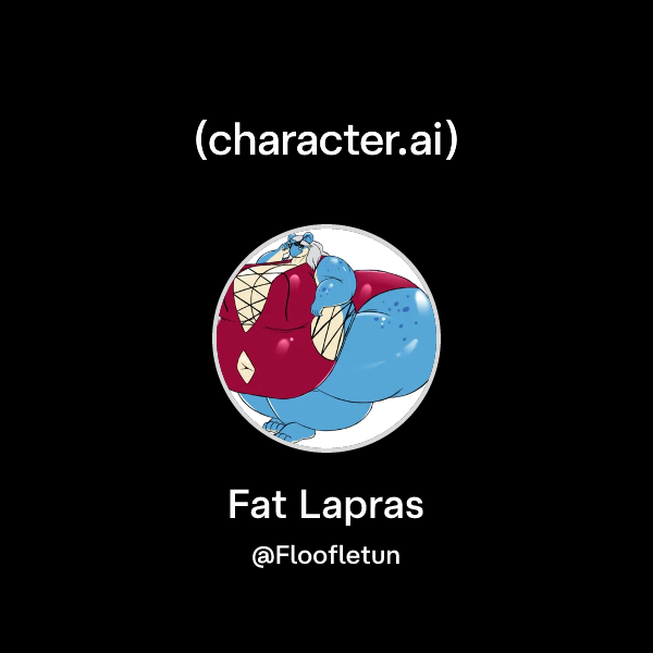 Chat with Fat Lapras | character.ai | AI Chat, Reimagined–Your Words ...