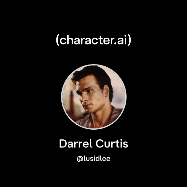Chat with Darrel Curtis | character.ai | Personalized AI for every ...