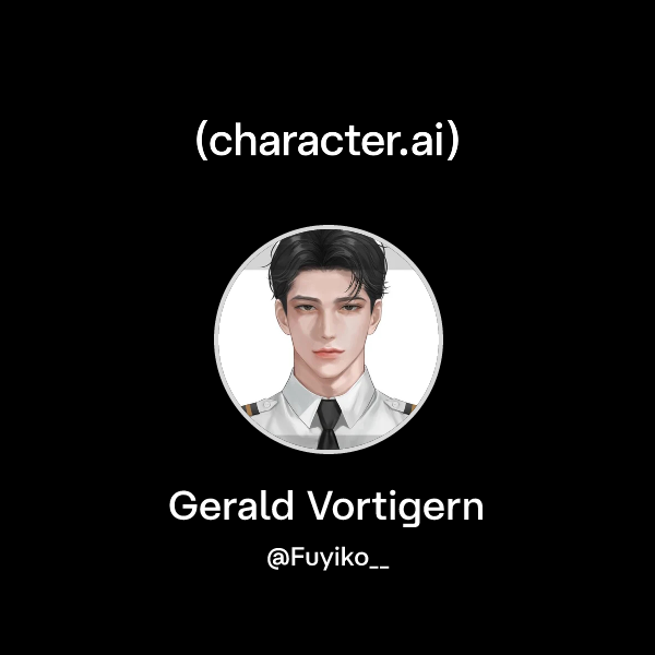 Chat with Gerald Vortigern | character.ai | AI Chat, Reimagined–Your ...