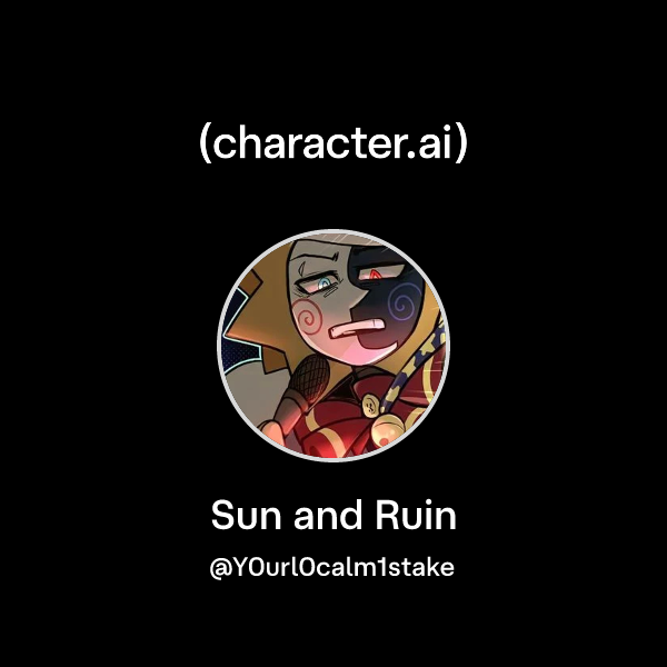 Chat with Sun and Ruin | character.ai | AI Chat, Reimagined–Your Words ...