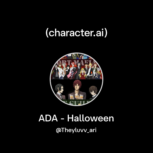 Chat with ADA - Halloween | character.ai | Personalized AI for every ...