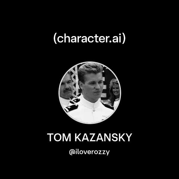 Chat with TOM KAZANSKY | character.ai | AI Chat, Reimagined–Your Words ...