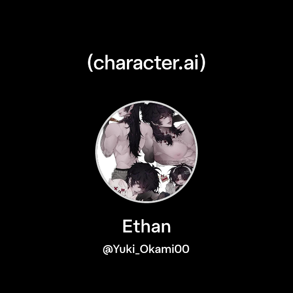 Chat with Ethan | character.ai | AI Chat, Reimagined–Your Words. Your ...