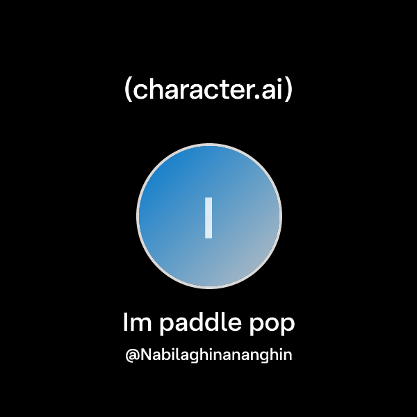 Chat with Im paddle pop | character.ai | AI Chat, Reimagined–Your Words ...