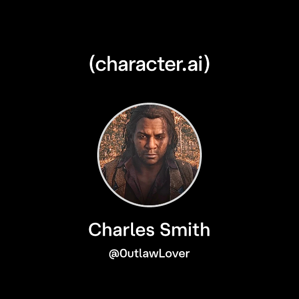 Chat with Charles Smith | character.ai | AI Chat, Reimagined–Your Words ...
