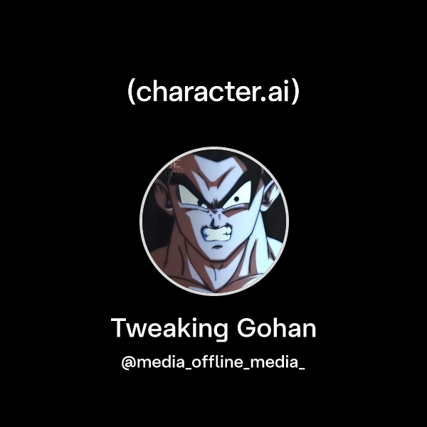 Chat with Tweaking Gohan | character.ai | Personalized AI for every ...