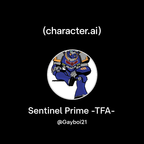 Chat with Sentinel Prime -TFA- | character.ai | AI Chat, Reimagined ...