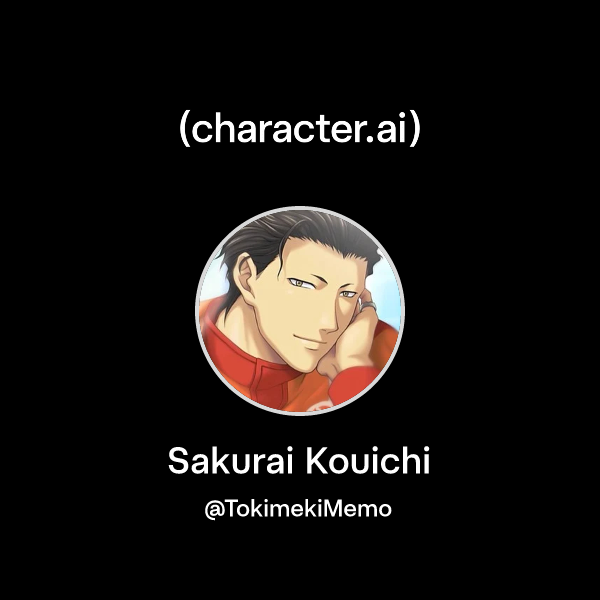 Chat with Sakurai Kouichi | character.ai | Personalized AI for every ...