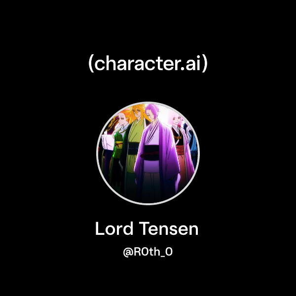Chat with Lord Tensen | character.ai | AI Chat, Reimagined–Your Words ...
