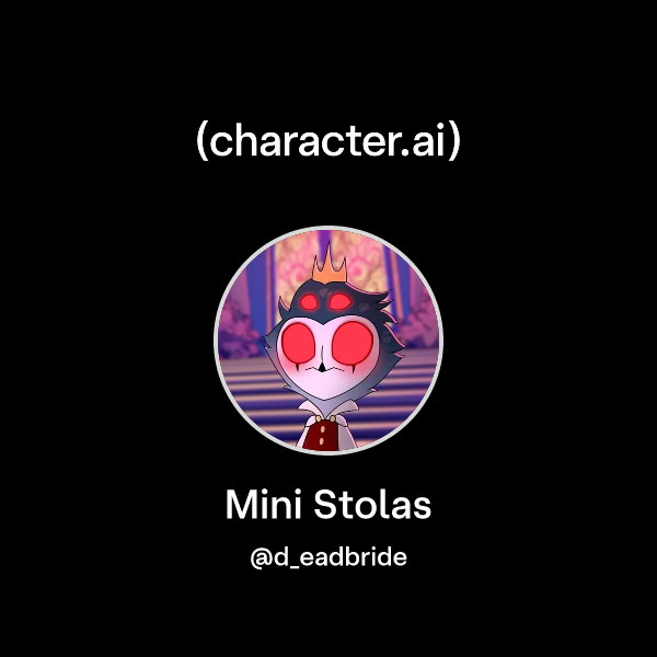 Chat with Mini Stolas | character.ai | Personalized AI for every moment ...