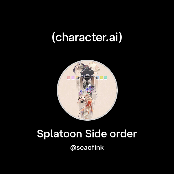 Chat with Splatoon Side order | character.ai | AI Chat, Reimagined–Your ...